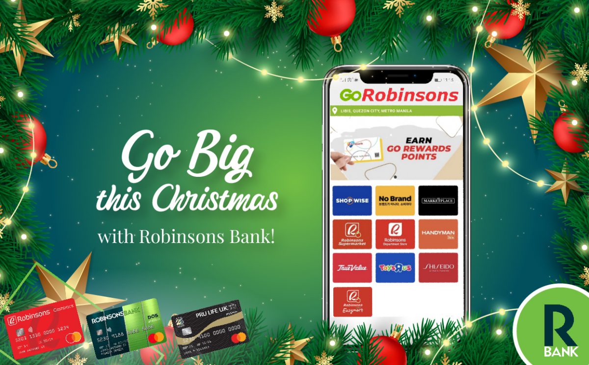 Go Big this Christmas Promo | Robinsons Bank
