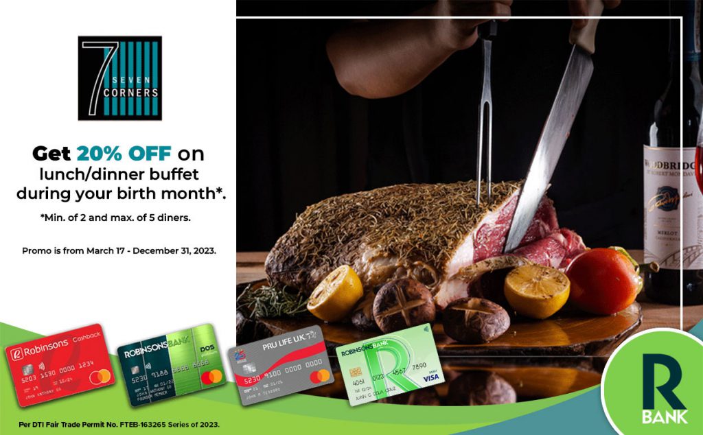 7 Corners Restaurant Birth Month Promo | Robinsons Bank